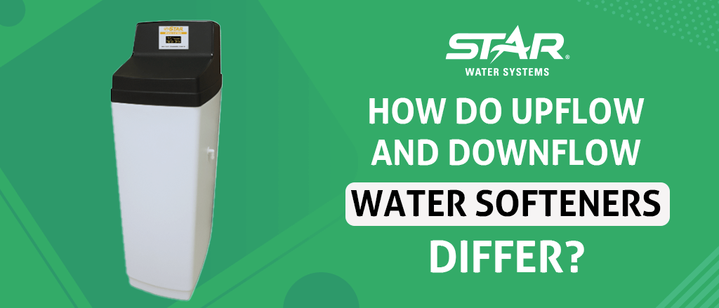 Upflow vs. Downflow Water Softeners