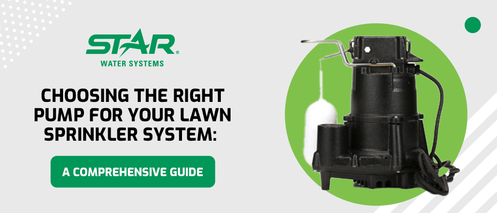 Choosing the Right Pump for Your Lawn Sprinkler System: A Comprehensive ...